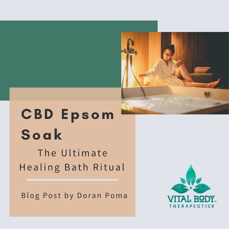 Indulging In A CBD Bath: Benefits and "How To" – Vital Body Therapeutics